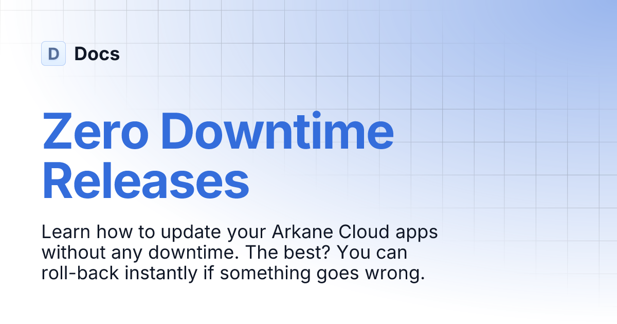 Zero Downtime Releases | Docs