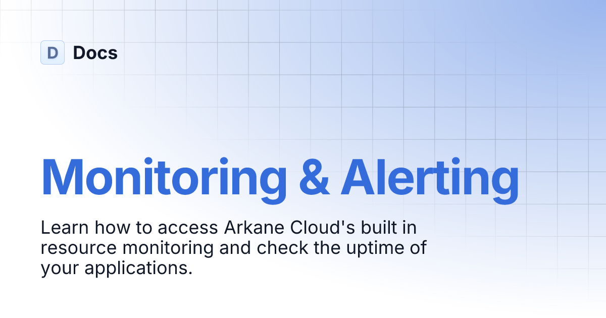 Monitoring & Alerting | Docs