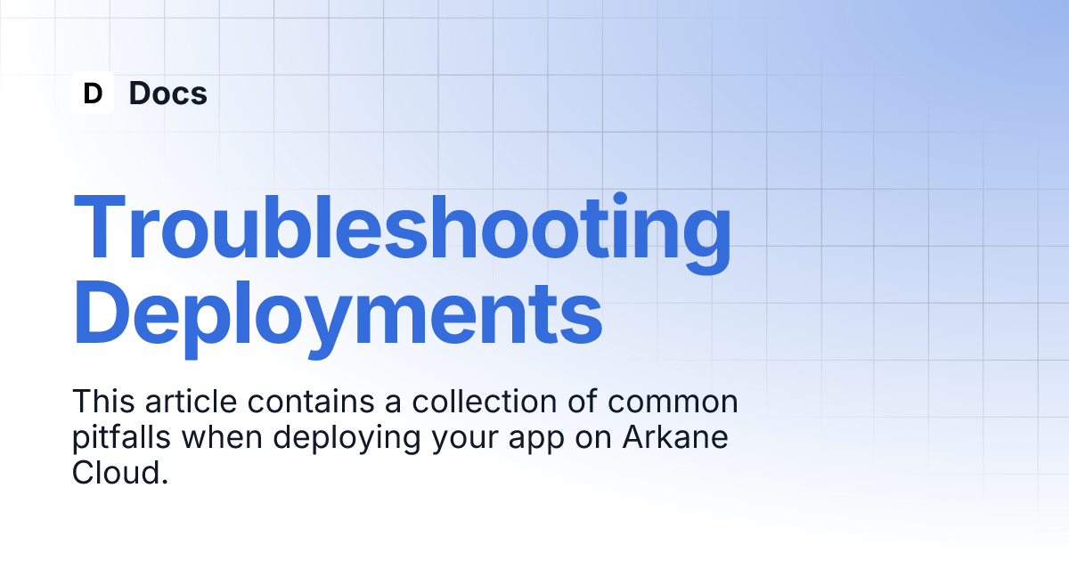 Troubleshooting Deployments | Docs Troubleshooting Deployments | Docs